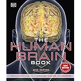 The Human Brain Book: An Illustrated Guide to its Structure, Function ...