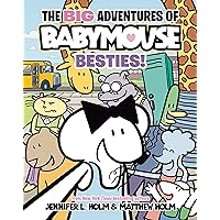 Amazon.com: The BIG Adventures of Babymouse: Besties! (Book 2): (A ...