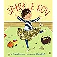 Sparkle Boy: Lesléa Newman, Maria Mola: 9781620142851: Amazon.com: Books