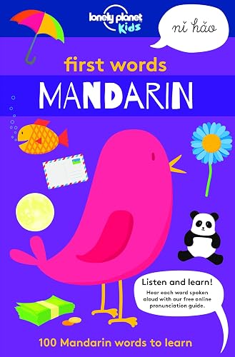 Lonely Planet Kids First Words - Mandarin: 100 Mandarin words to learn ...