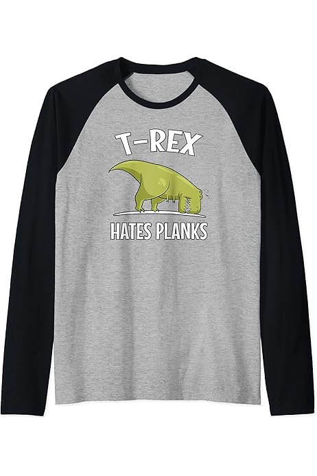 T Rex Hates Plank