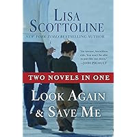 Look Again & Save Me: Lisa Scottoline: 9781250140548: Amazon.com: Books