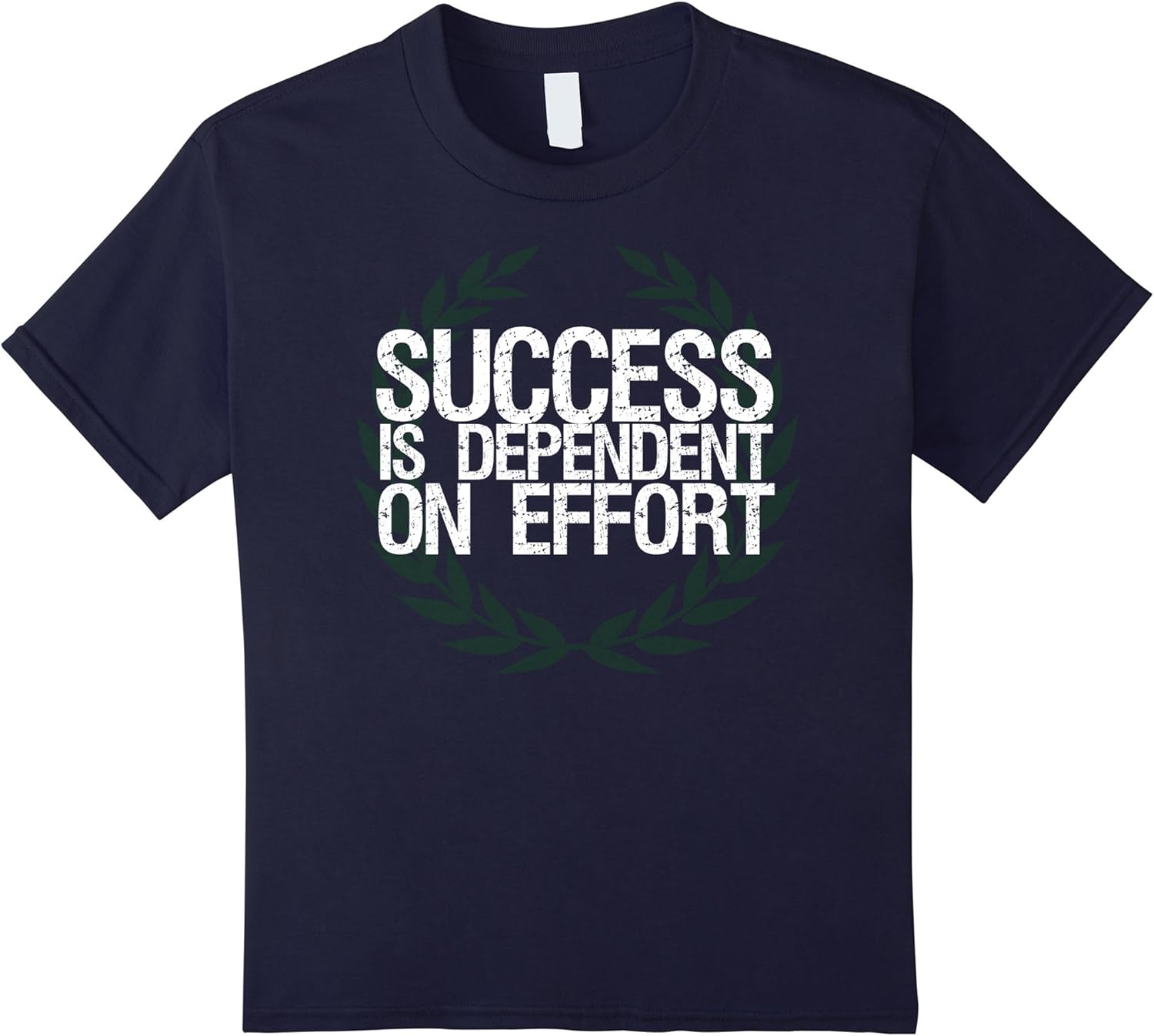 Amazon.com: Motivational T-Shirt - Success Is Dependent On Effort: Clothing
