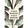 Pale Horse, Pale Rider: Three Short Novels: Porter, Katherine Anne ...