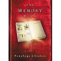 The Memory Book: A Novel: Stokes, Penelope J.: 9780849944659: Amazon ...