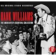The Essential Hank Williams Collection: Williams,Hank: Amazon.ca: Music