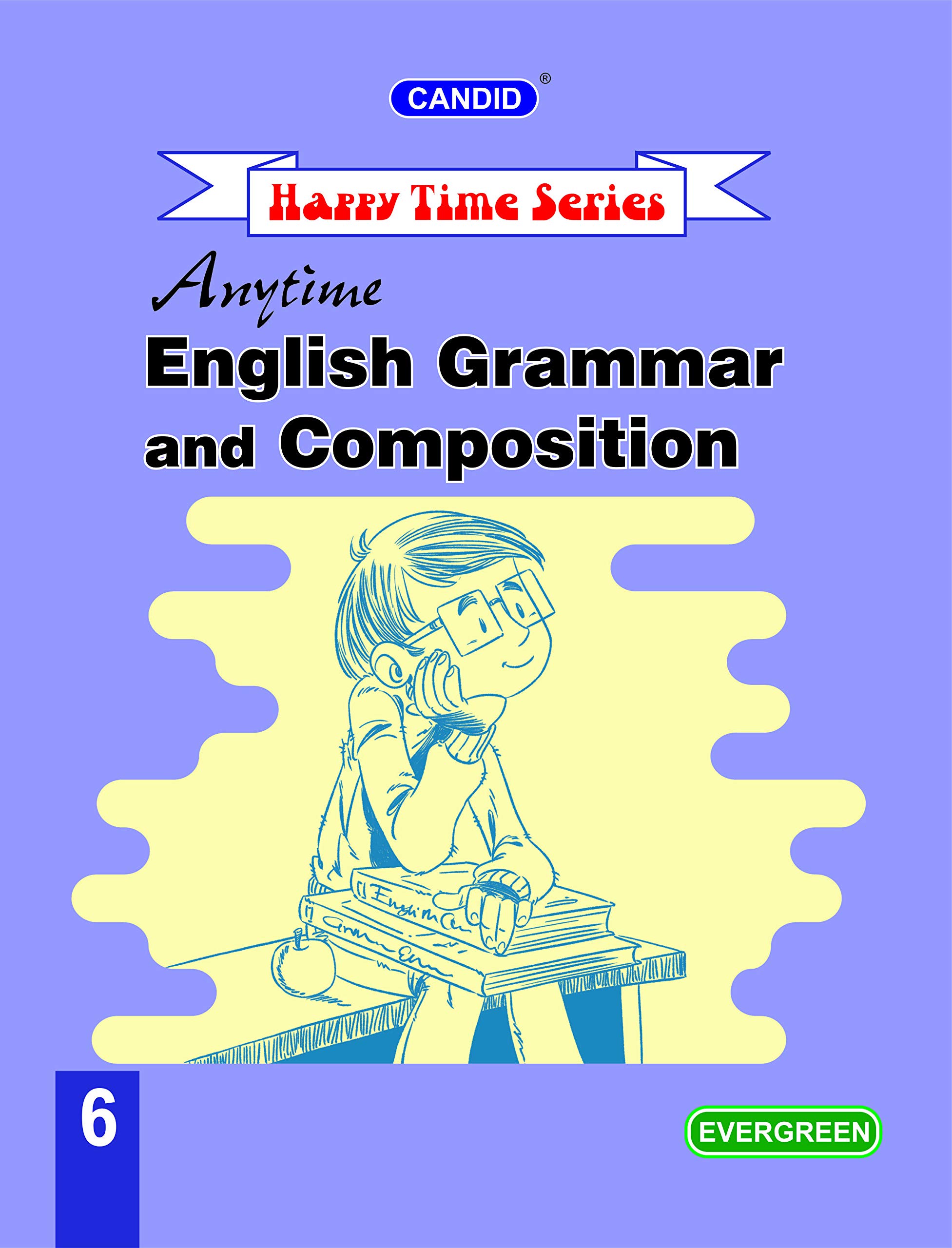 Evergreen Candid Happy Time Series Anytime English Grammar And Evergreen Candid Happy Time Series Anytime English Grammar And