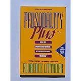 Personality plus: How to understand others by understanding yourself ...