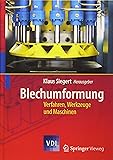 Praxis der Umformtechnik: Umform- und Zerteilverfahren, Werkzeuge ...