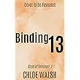 Amazon.com: Binding 13 (Boys of Tommen, 1): 9781728299945: Walsh, Chloe: Books