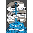 Amazon.com: Once & Future King: 9780008108588: White, T. H.: Books