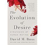 The Mating Mind: How Sexual Choice Shaped the Evolution of Human Nature ...