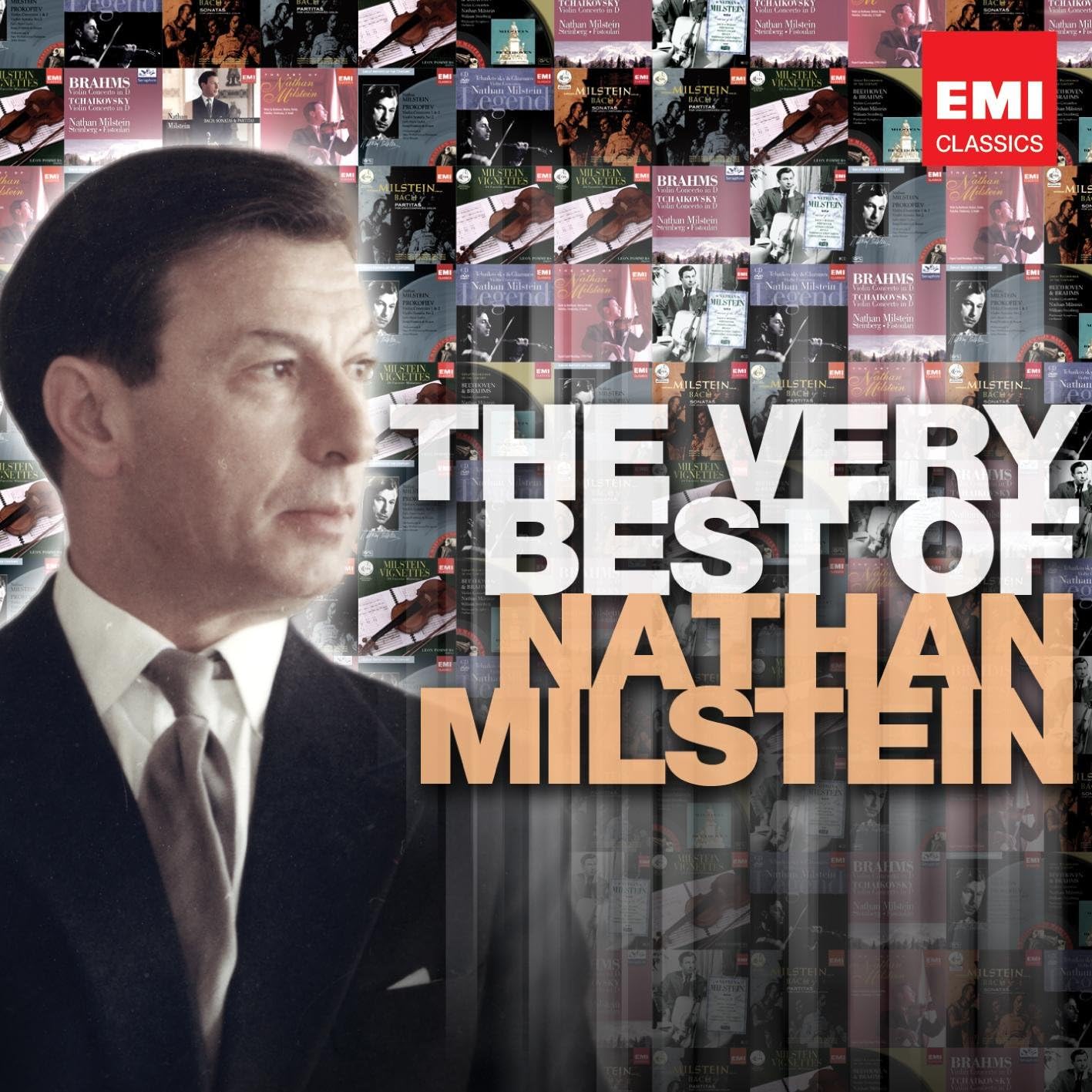 The Very Best of: Nathan Milstein - Nathan Milstein