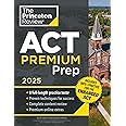 Amazon.com: Princeton Review ACT Premium Prep, 2025: 8 Practice Tests ...