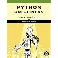 Python One-Liners: Write Concise, Eloquent Python Like a Professional: Mayer, Christian ...