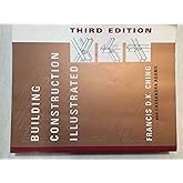 Building Construction Illustrated 4E: Ching, Francis D. K ...