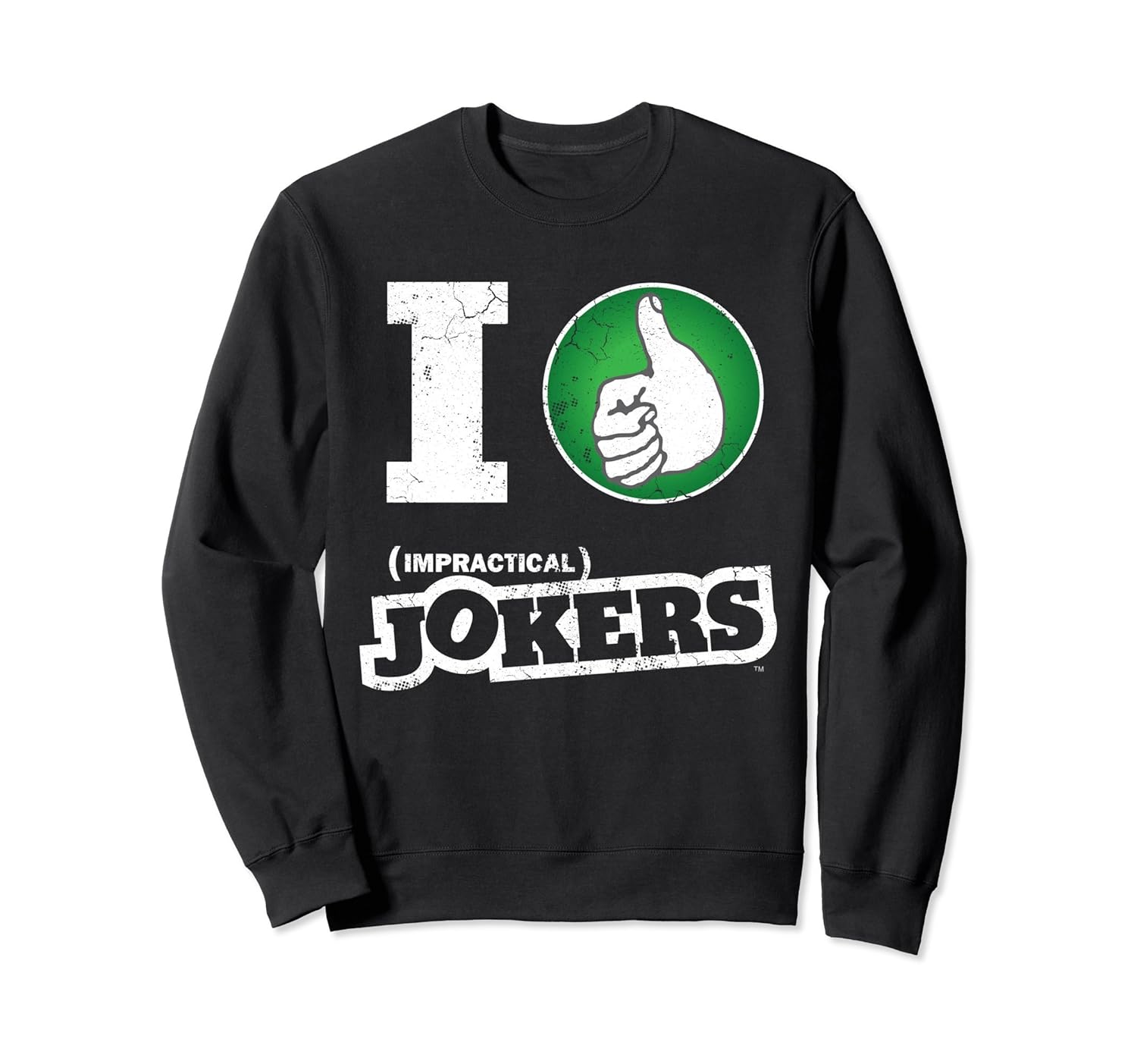 Impractical Jokers Thumbs Up Sweatshirt-4LVS – 4loveshirt