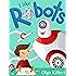 Robots, Robots Everywhere (Little Golden Book) - Kindle edition by Sue ...