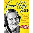 The Good Wife Guide: 19 Rules for Keeping a Happy Husband: Ladies ...