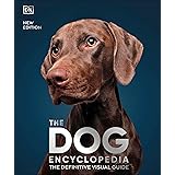 The Complete Dog Breed Book, New Edition (DK Definitive Pet Breed ...