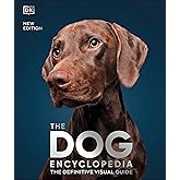 The Complete Dog Breed Book, New Edition (DK Definitive Pet Breed ...