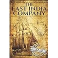 The East India Company: A History From Beginning to End (The East India ...