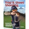 The Gun Digest Book of Trap & Skeet Shooting: Sapp, Rick: 9781440203886 ...