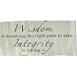 Amazon.com: Wisdom is Knowing The Right Path to take. Integrity is ...