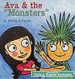 Ava & the "Monsters": Phillip D. Cortez: 9780996462334: Amazon.com: Books