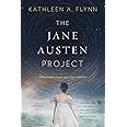 Amazon.com: The Jane Austen Project: A Novel: 9780062651259: Flynn ...