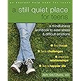 Amazon.com: A Still Quiet Place for Teens: A Mindfulness Workbook to ...