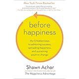 The Happiness Advantage: The Seven Principles of Positive Psychology ...
