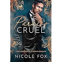 Paraíso Cruel (La Bratva Oryolov nº 1) eBook : Fox, Nicole: Amazon.com.mx: Tienda Kindle