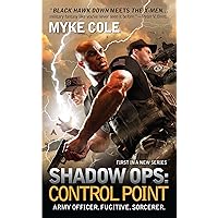Amazon.com: Shadow Ops: Control Point: 9781937007249: Cole, Myke: Books