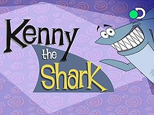 Watch Kenny The Shark - Season 1 | Prime Video