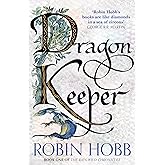 Dragon Keeper (A Dragon Keeper Novel): Wilkinson, Carole: 9781423101710 ...