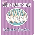 The Bunny Rabbit Show! (Boynton on Board): Boynton, Sandra: 9780761180609: Amazon.com: Books