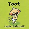 Amazon.com: Toot (Leslie Patricelli board books): 9780763663216 ...