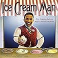 Ice Cream Man: How Augustus Jackson Made a Sweet Treat Better: Armand ...