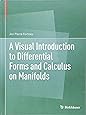 A Visual Introduction to Differential Forms and Calculus on Manifolds: Amazon.de: Jon Pierre ...
