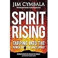 Spirit Rising: Tapping into the Power of the Holy Spirit: Cymbala, Jim ...