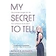 Amazon.com: My Secret to Tell: 0760789251924: Richards, Natalie D.: Books