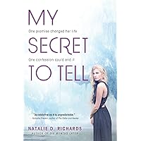 Amazon.com: My Secret to Tell: 0760789251924: Richards, Natalie D.: Books