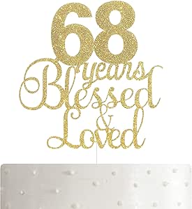 ALPHA K 68th Birthday/Anniversary Cake Topper – 68 Years Blessed ...