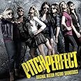Various Artists - Pitch Perfect (Original Motion Picture Soundtrack ...