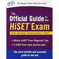 The Official Guide to the HiSET® Exam: Educational Testing Service ...