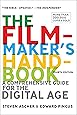 The Filmmaker's Handbook: A Comprehensive Guide for the Digital Age ...