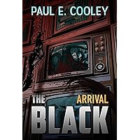 Amazon.com: The Black: Arrival eBook : Cooley, Paul E, Pond, Scott: Kindle Store