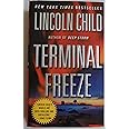 Terminal Freeze: Child, Lincoln: 9781400095483: Amazon.com: Books