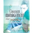 Classroom Management That Works: Research-Based Strategies for Every ...